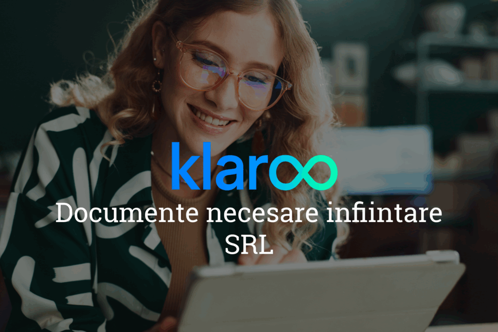 Documente necesare infiintare firma | Klaroo